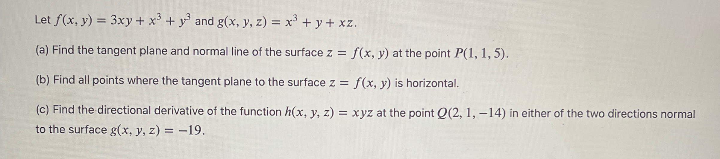 Solved Let f(x,y)=3xy+x3+y3 ﻿and g(x,y,z)=x3+y+xz.(a) ﻿Find | Chegg.com