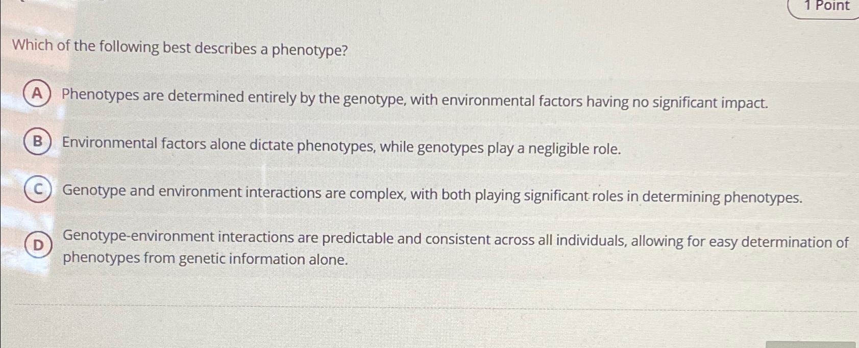 Solved 1 ﻿PointWhich of the following best describes a | Chegg.com