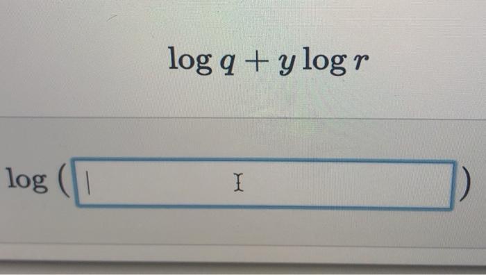 Solved log 2 + y logr log 1 I | Chegg.com