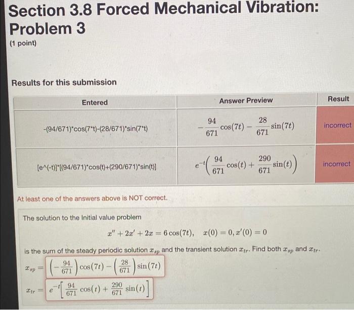 Solved Section 3.8 Forced Mechanical Vibration: Problem 3 (1 | Chegg.com