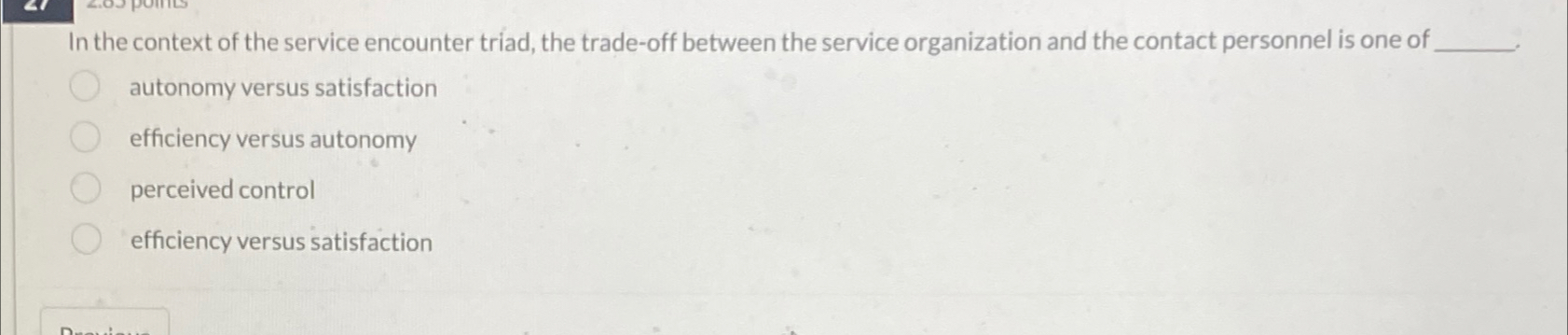 Solved In the context of the service encounter triad, the | Chegg.com