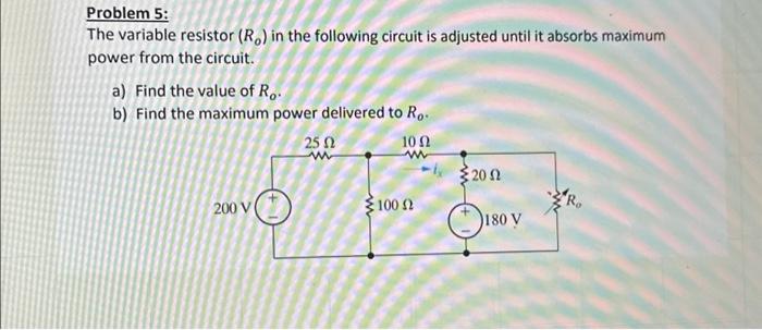 Solved Problem 5: The variable resistor (R.) in the | Chegg.com