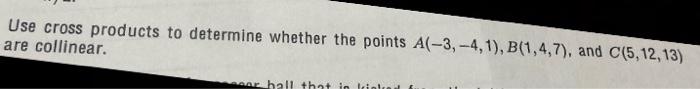 Solved Use cross products to determine whether the points | Chegg.com