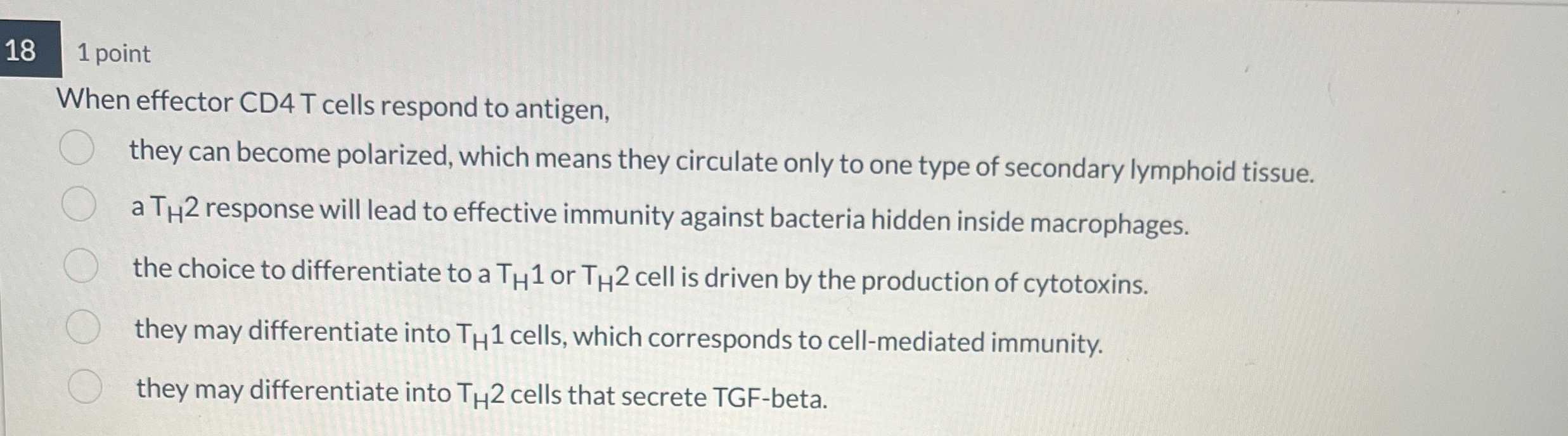Solved 181 ﻿pointWhen effector CD4 ﻿T cells respond to | Chegg.com