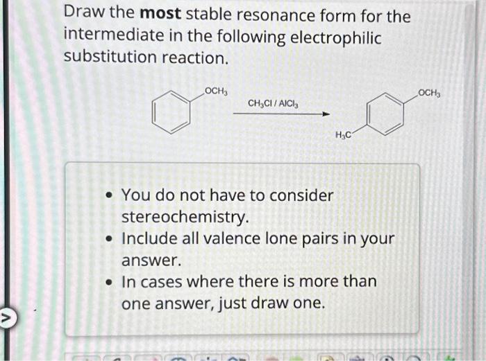 Solved Draw the most stable resonance form for the | Chegg.com