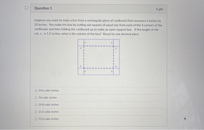 Solved Question 1 1 pts Suppose you want to make a box from | Chegg.com Solved Question 1 1 pts Suppose you want to make a box from | Chegg.com