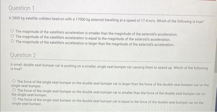 Solved A 2800 kg satellite collides head-on with a 17000 kg | Chegg.com