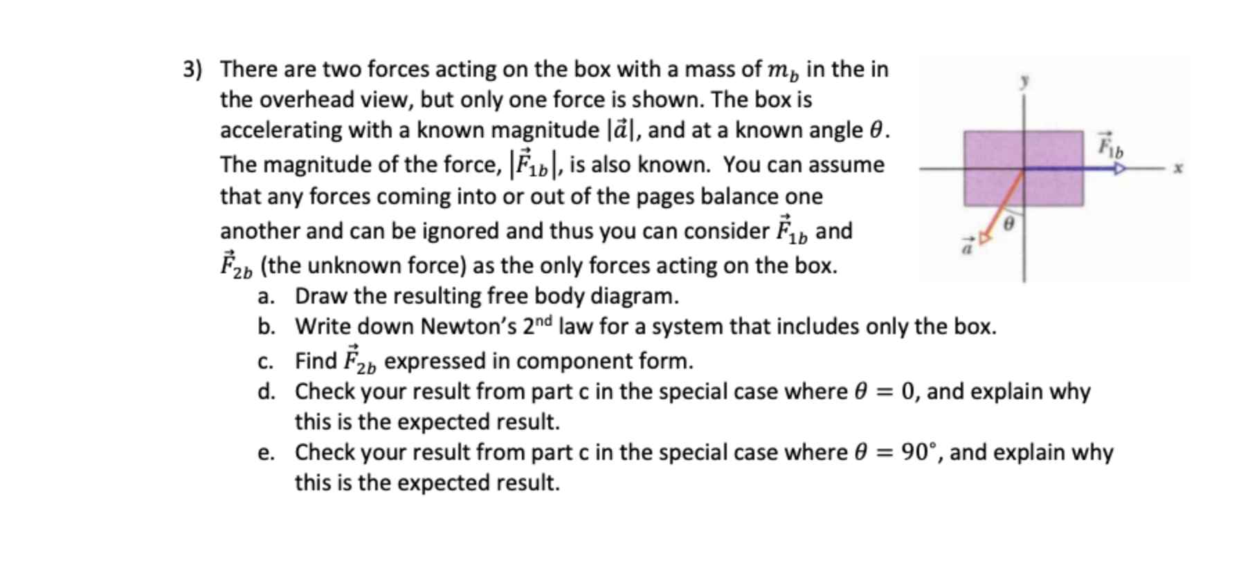 Solved There are two forces acting on the box with a mass of | Chegg.com