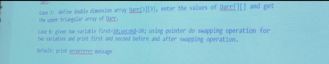 Solved Case 7 Define Double Dimension Array Darr 3 3 9332