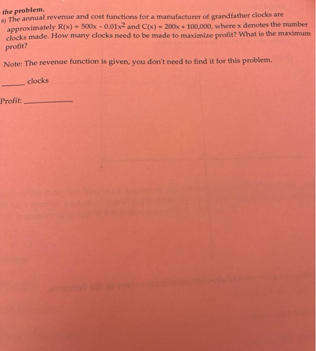 Solved the problem. 6) The annual revenue and cost functions | Chegg.com