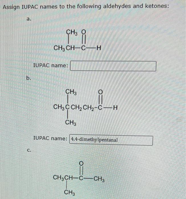 Solved Assign IUPAC names to the following aldehydes and | Chegg.com