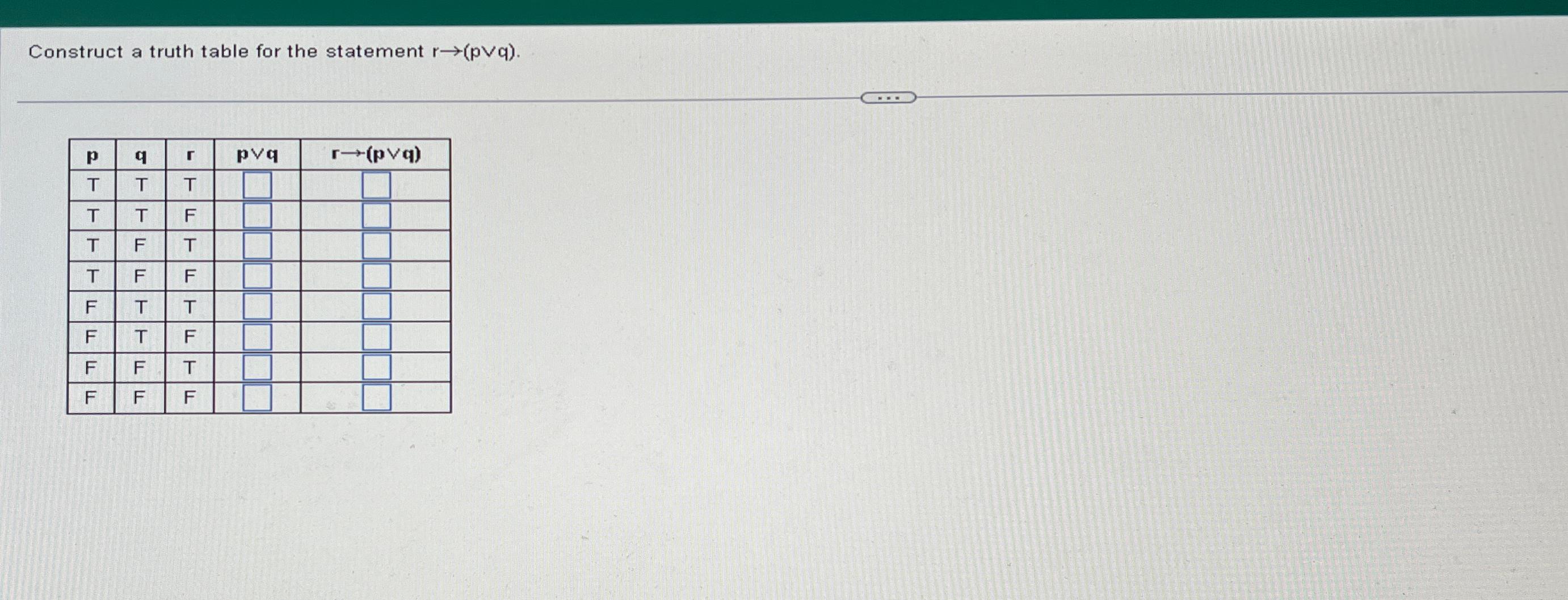 Solved Construct a truth table for the statement | Chegg.com