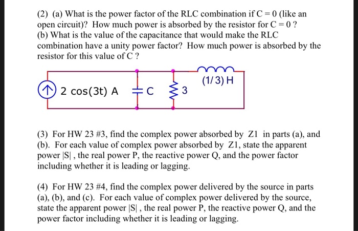 Solved (2) (a) What is the power factor of the RLC | Chegg.com