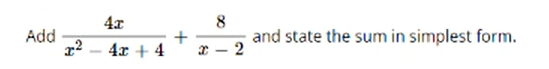 Solved Add 4xx2-4x+4+8x-2 ﻿and state the sum in simplest | Chegg.com