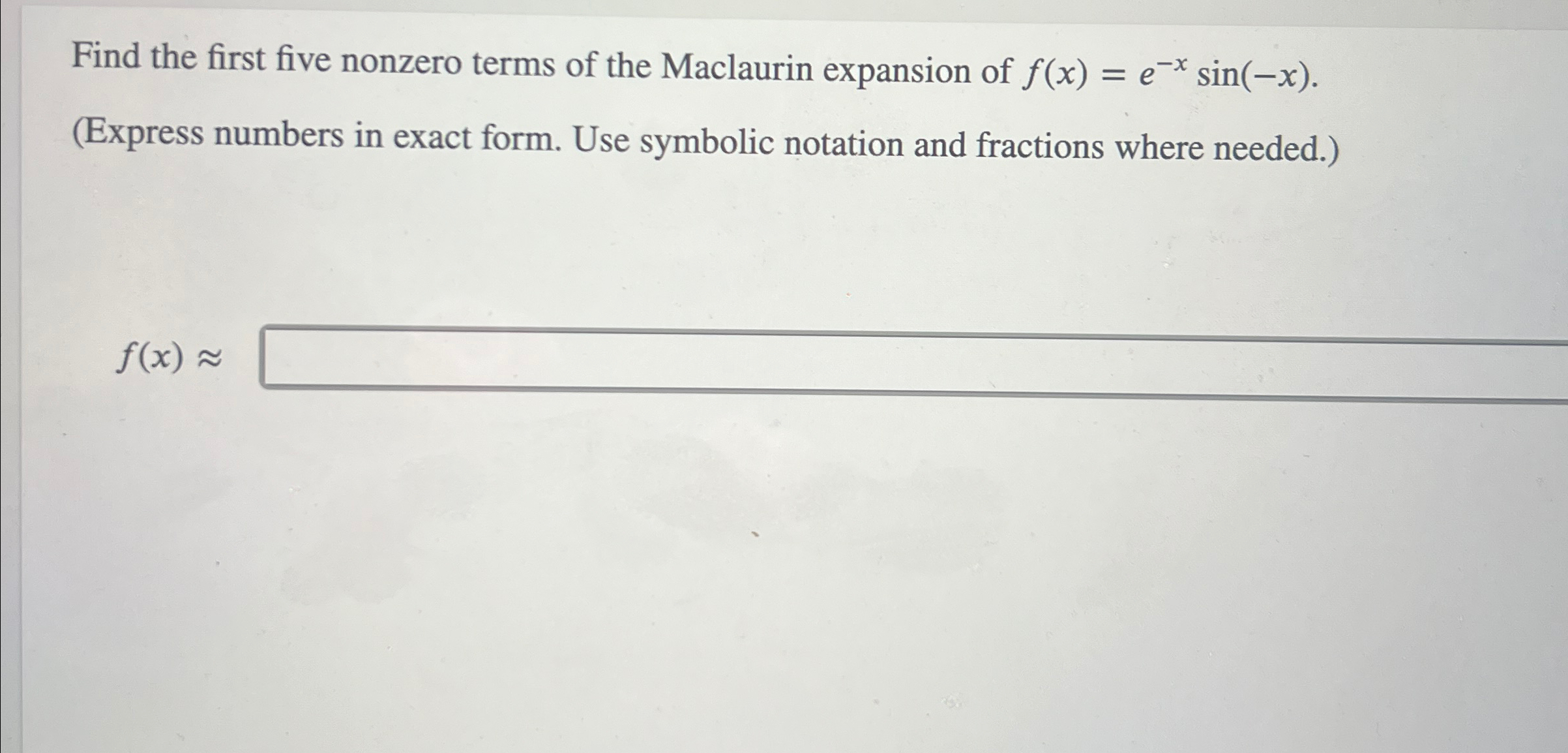 Solved Find the first five nonzero terms of the Maclaurin | Chegg.com
