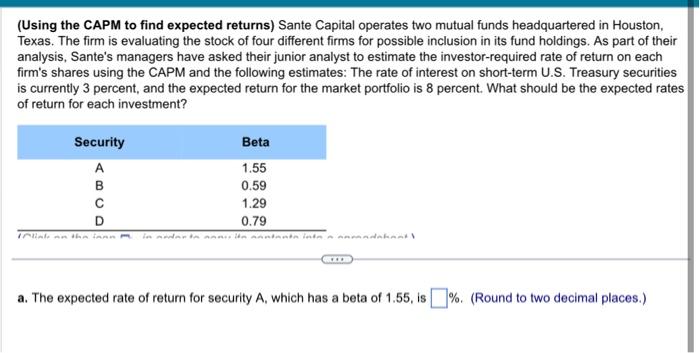 Solved (Using the CAPM to find expected returns) Sante | Chegg.com