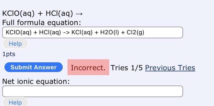Solved KClO(aq)+HCl(aq)→ Full formula equation: | Chegg.com