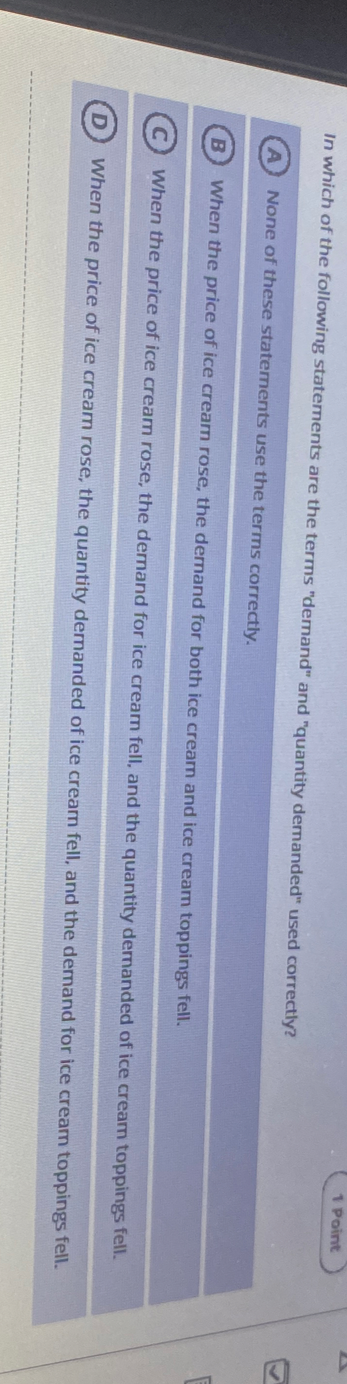 Solved 1 ﻿PointIn which of the following statements are the | Chegg.com