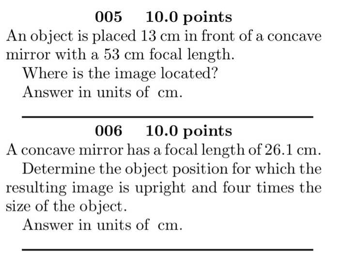 Solved 10.0 points 005 An object is placed 13 cm in front of | Chegg.com