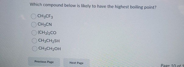 Solved Which compound below is likely to have the highest | Chegg.com