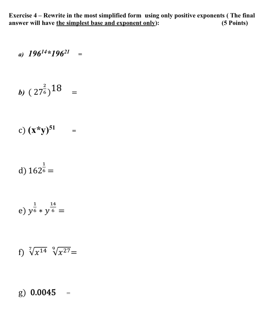 Solved Exercise 4 - ﻿Rewrite in the most simplified form | Chegg.com