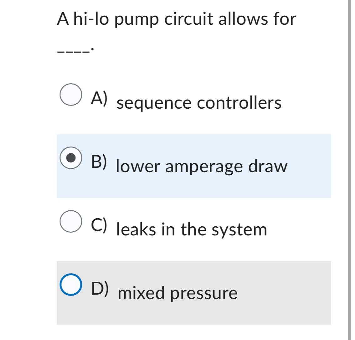 Solved A hi-lo pump circuit allows forA) ﻿sequence | Chegg.com