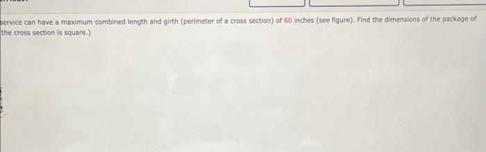 Solved A rectangular package to be sent by a postal service | Chegg.com