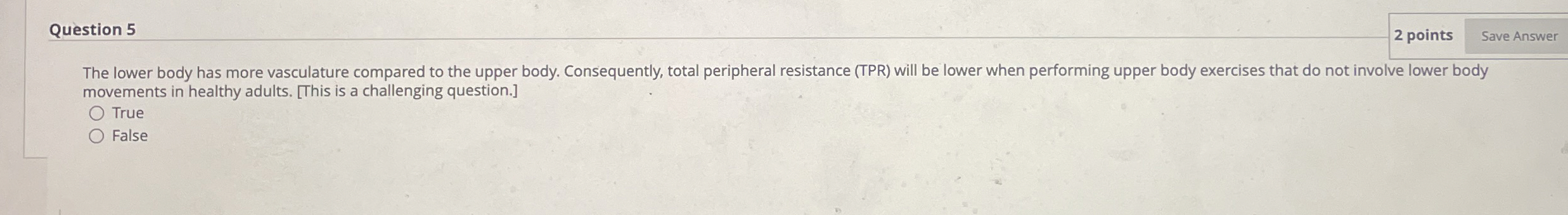 Solved Question 52 ﻿pointsThe lower body has more | Chegg.com