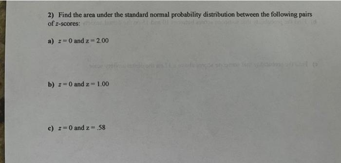 Solved 2) Find the area under the standard normal | Chegg.com