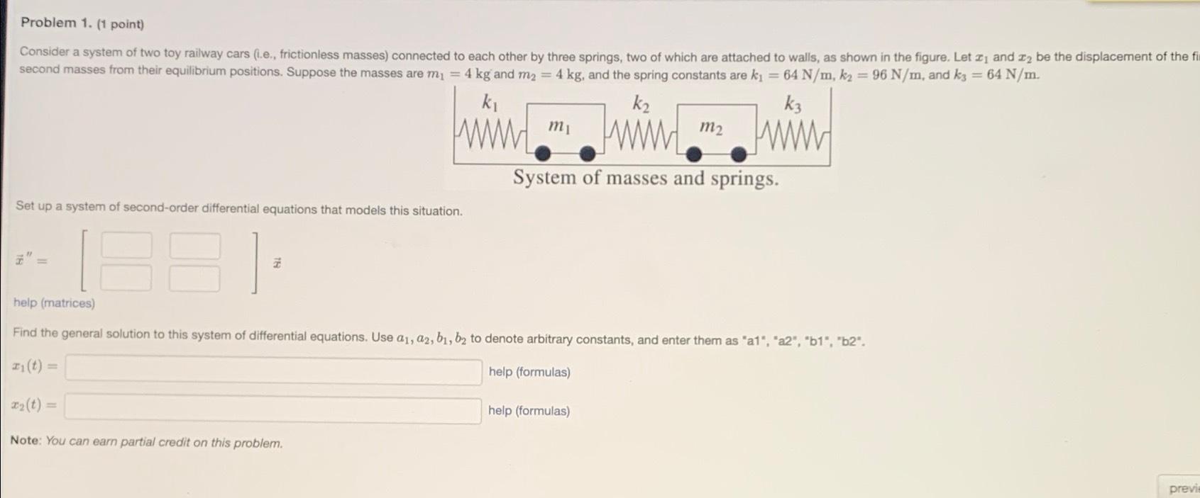 Solved Problem 1. (1 point)\\nSet up a system of | Chegg.com