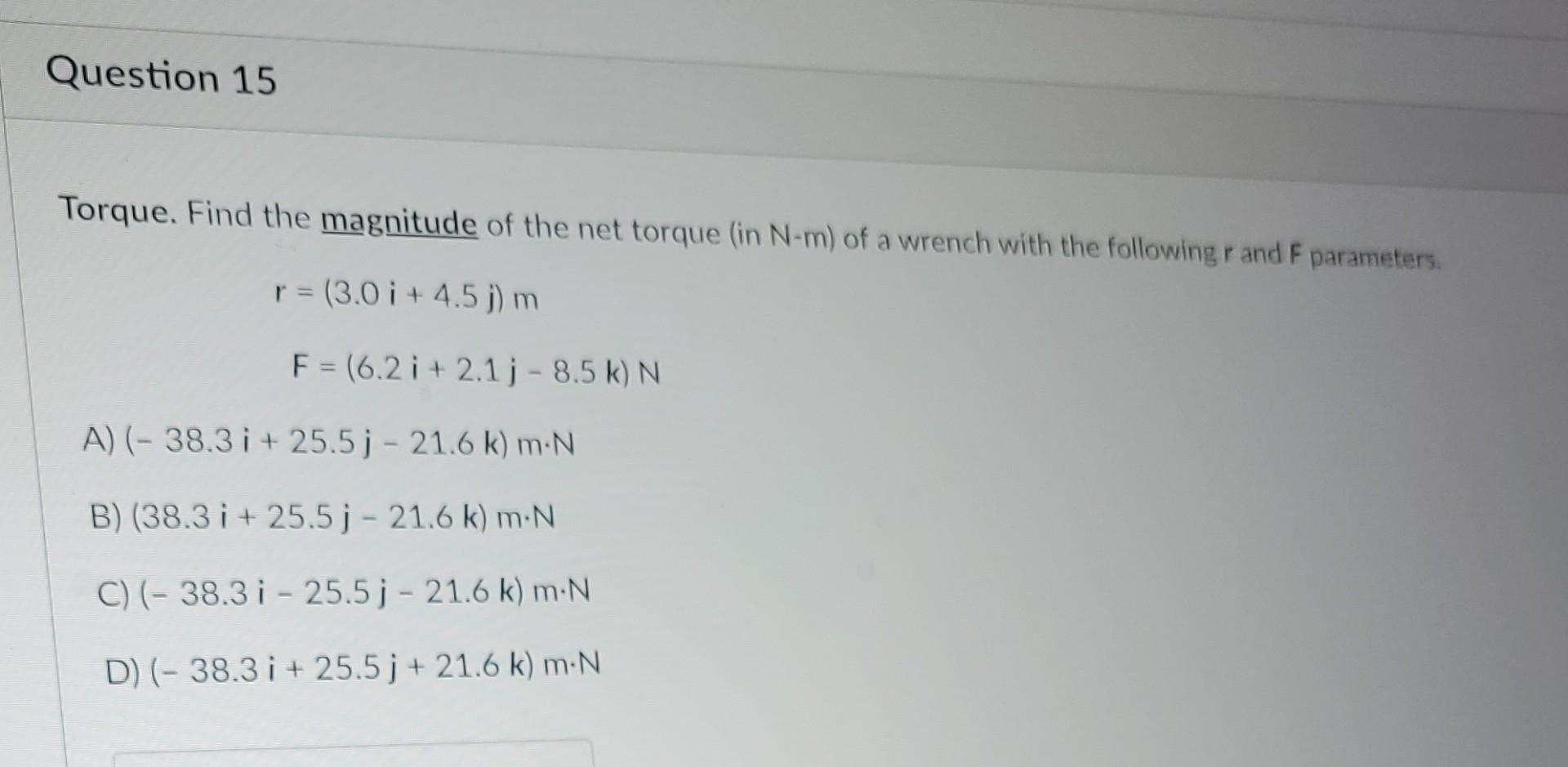 Solved Torque. Find the magnitude of the net torque (in N−m | Chegg.com