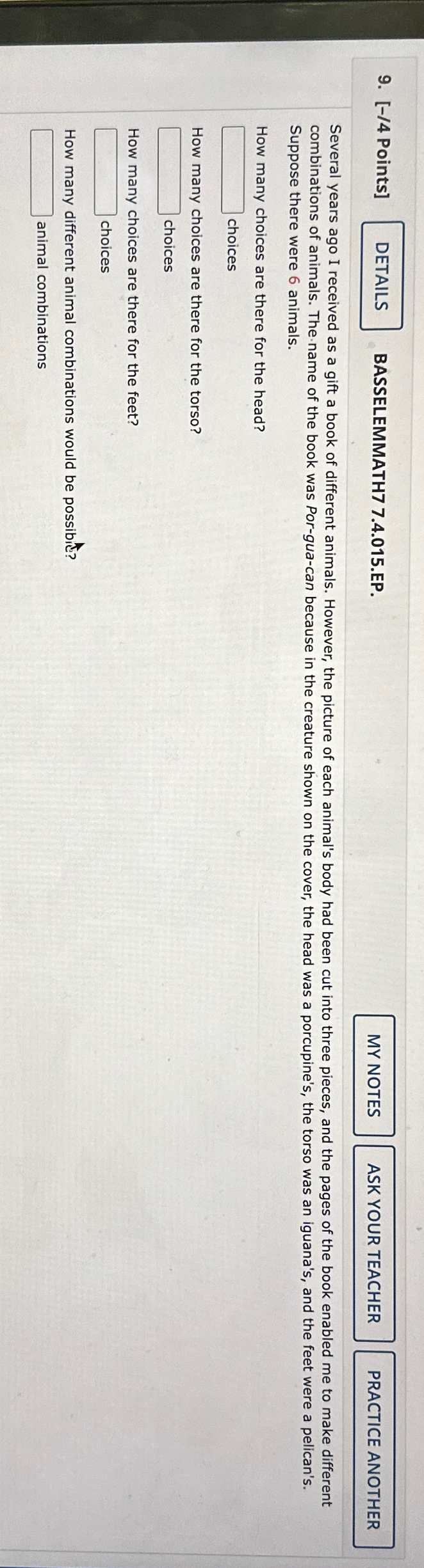 Solved Suppose there were 6 ﻿animals.How many choices are | Chegg.com