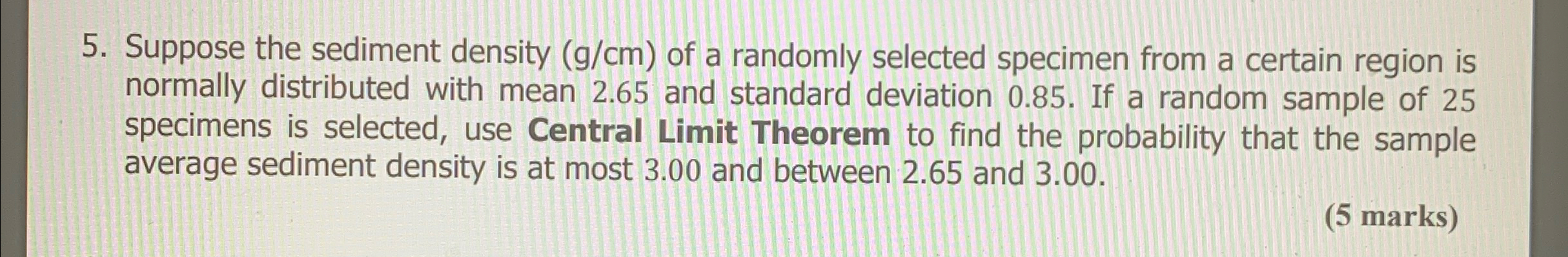 Solved Suppose the sediment density (gcm) ﻿of a randomly | Chegg.com