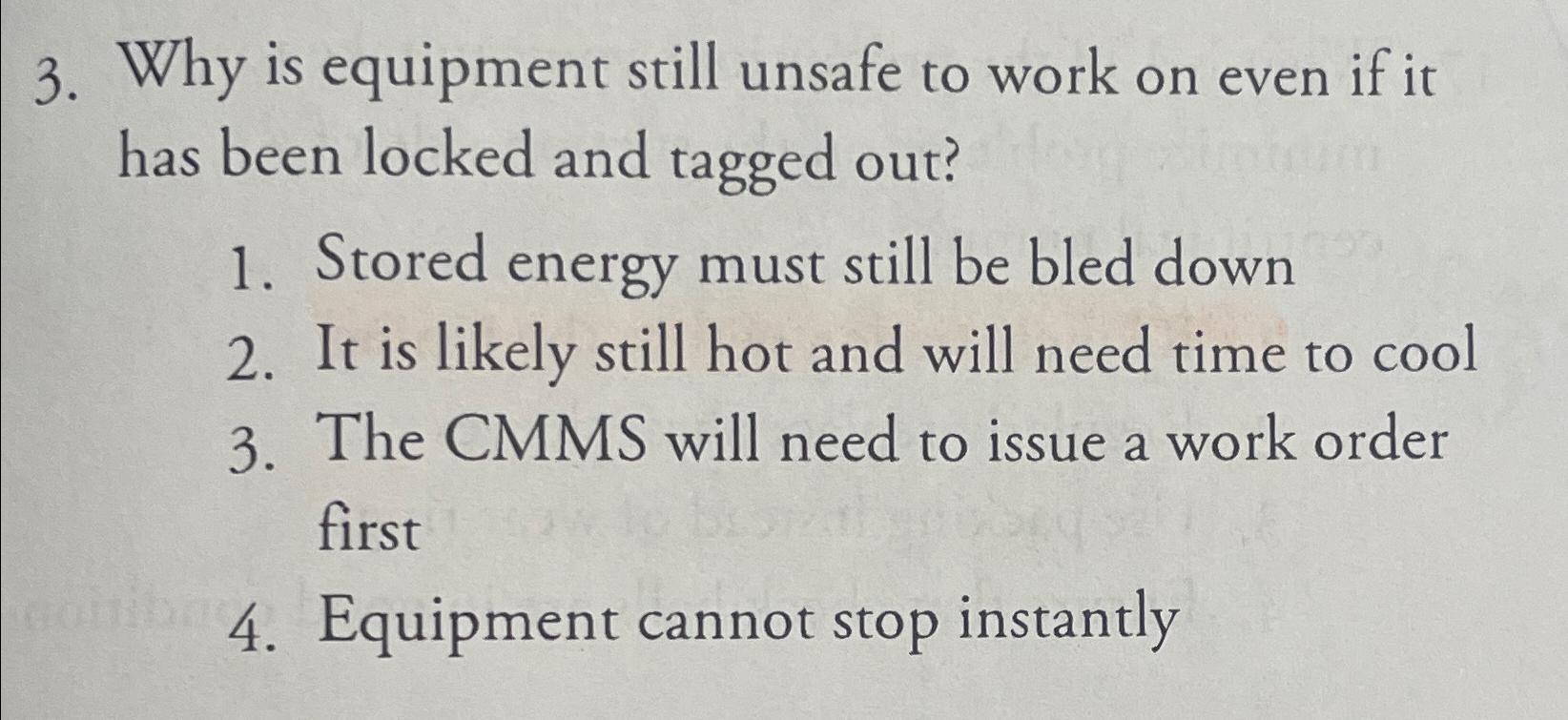Solved Why is equipment still unsafe to work on even if it | Chegg.com
