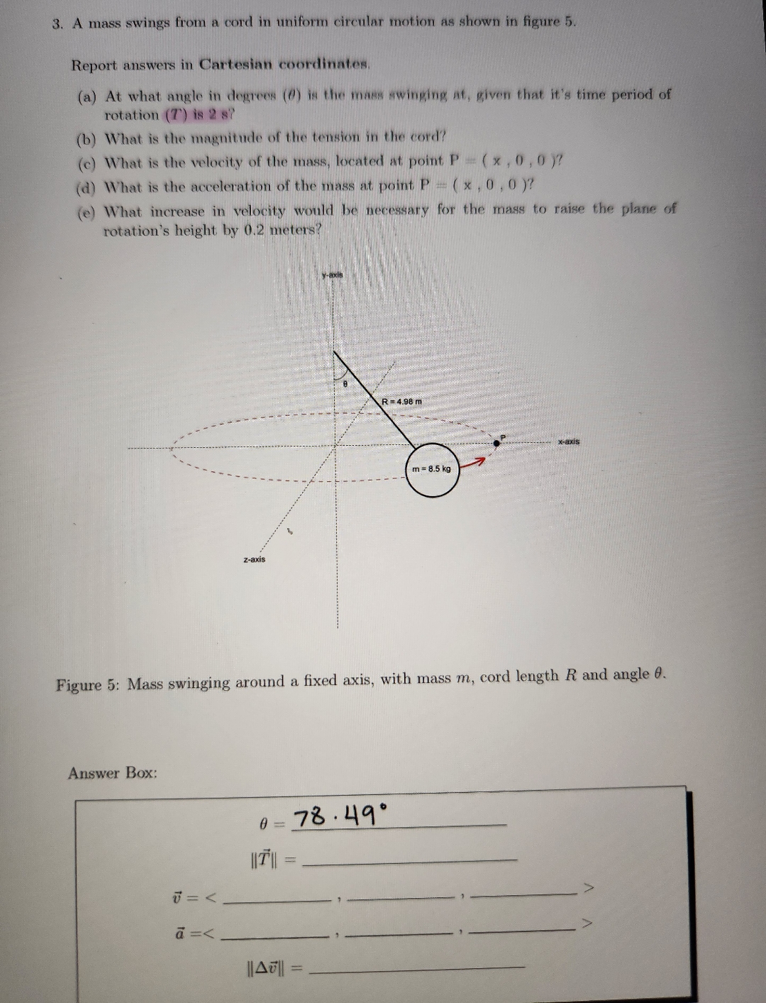 Solved A mass swings from a cord in uniform circular motion | Chegg.com
