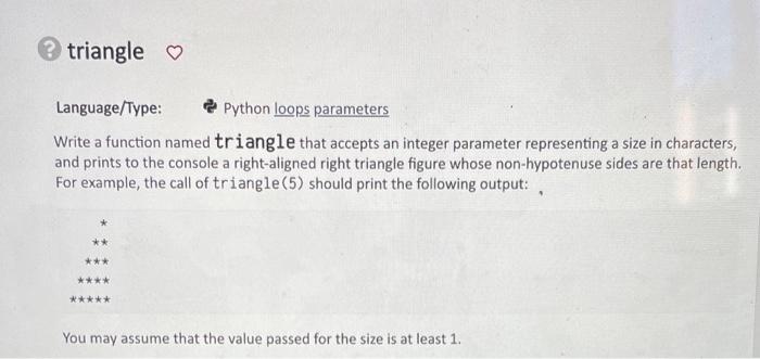 Solved Write a function named triangle that accepts an | Chegg.com