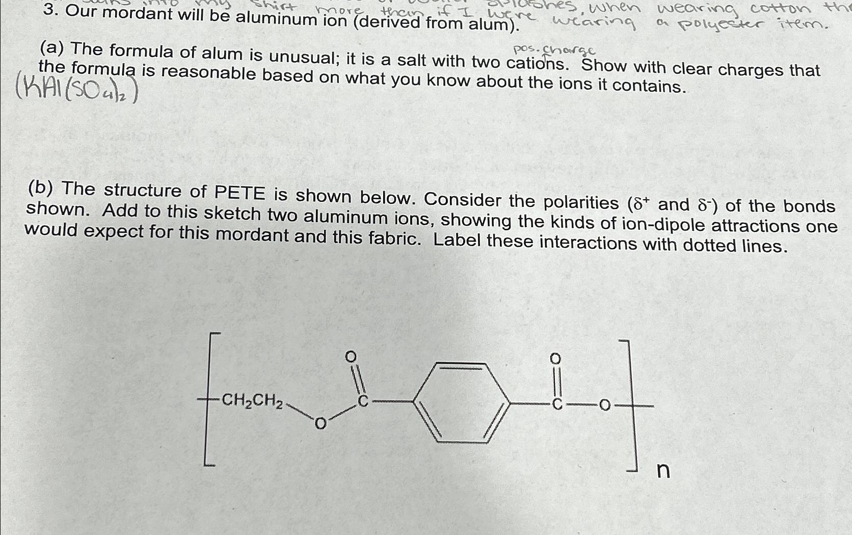 Solved Our mordant will be aluminum ion (derived from | Chegg.com