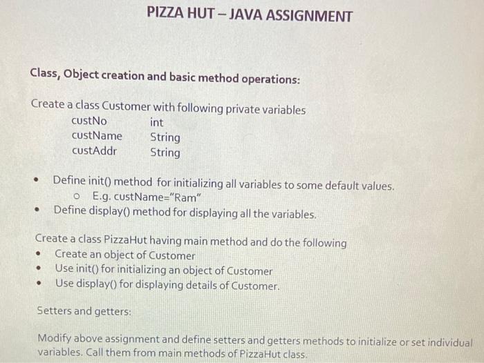 Solved Pizza Hut Java Assignment Class Object Creation