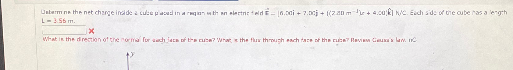 Solved Determine the net charge inside a cube placed in a | Chegg.com