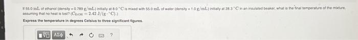 Solved assumang that no heat is lost? (C nout =2.42 | Chegg.com
