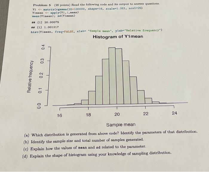 Solved Problem 5 (20 points) Read the following code and its | Chegg.com