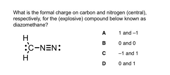 Solved What is the formal charge on carbon and nitrogen | Chegg.com