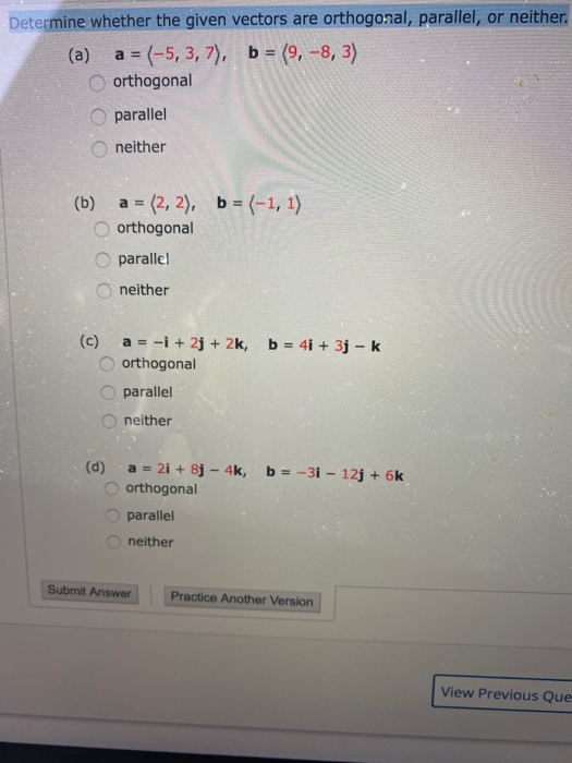 Solved Determine whether the given vectors are orthogonal, | Chegg.com
