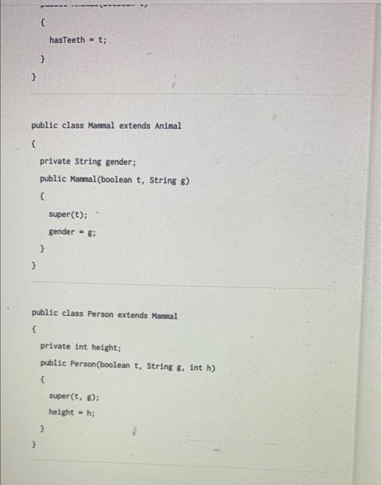 Solved Classes: public class Animal ( private boolean | Chegg.com