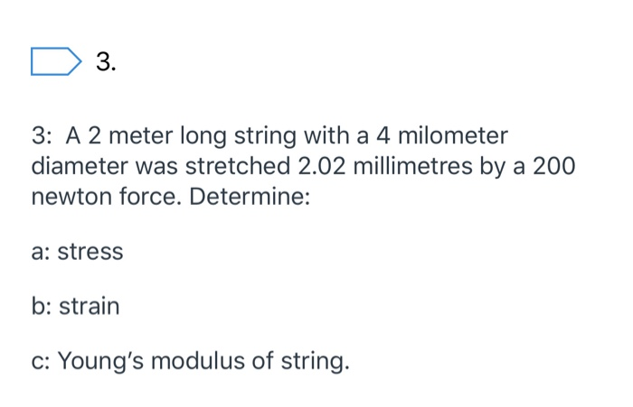 Solved 3. 3: A 2 meter long string with a 4 milometer | Chegg.com
