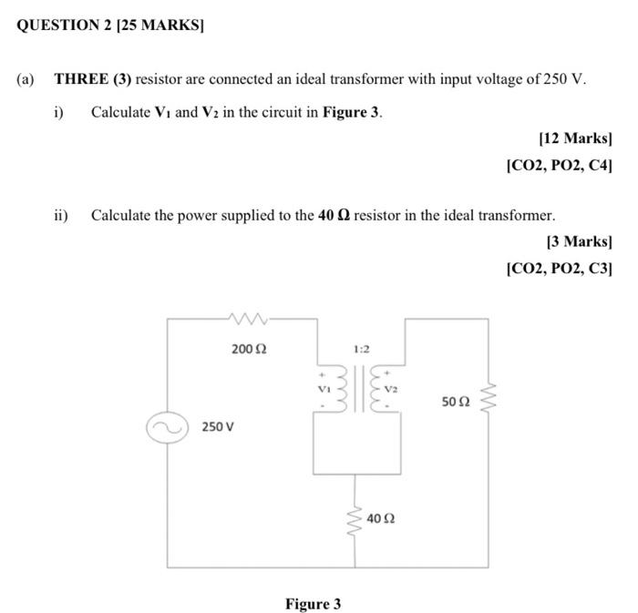 Solved QUESTION 2 [25 MARKS] (a) THREE (3) resistor are | Chegg.com
