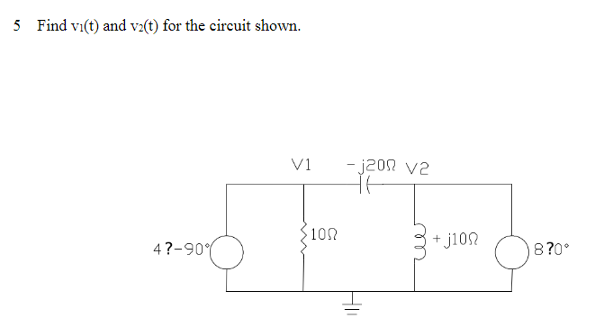 Solved 5 ﻿Find v1(t) ﻿and v2(t) ﻿for the circuit shown. | Chegg.com