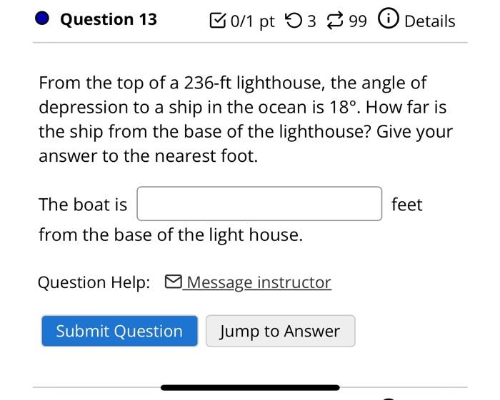 Solved From the top of a 236−ft lighthouse, the angle of | Chegg.com