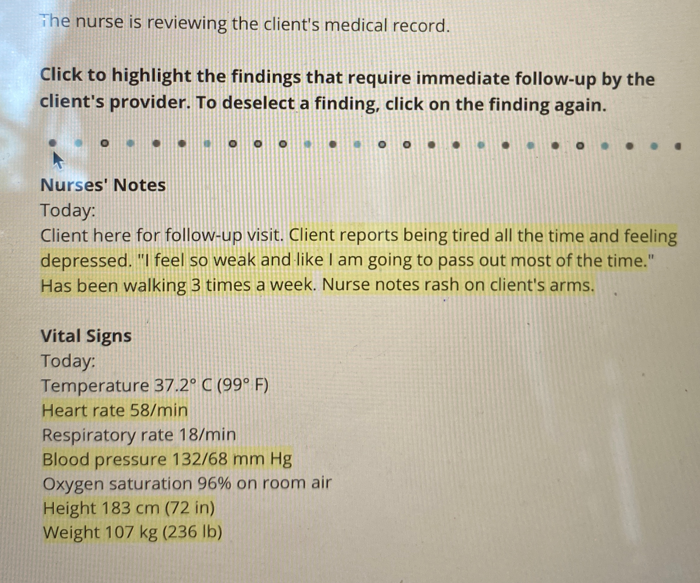 Solved The nurse is reviewing the client's medical | Chegg.com