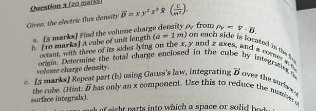Solved Given: the electric flux density | Chegg.com